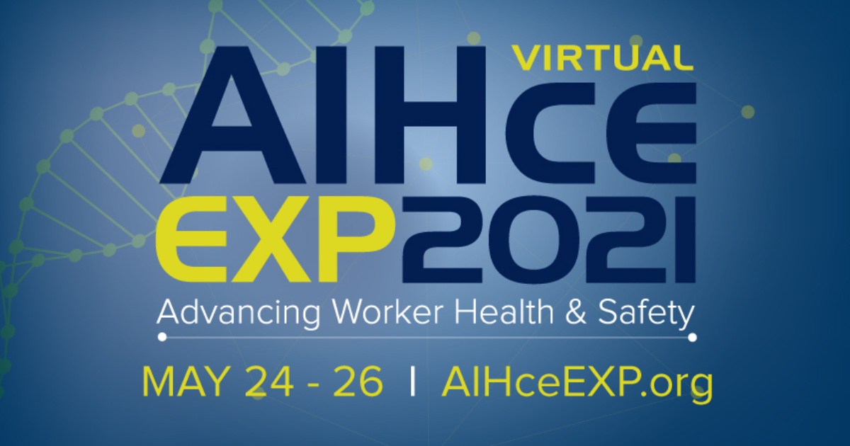 AIHce EXP 2021: A Look Back | AIHA