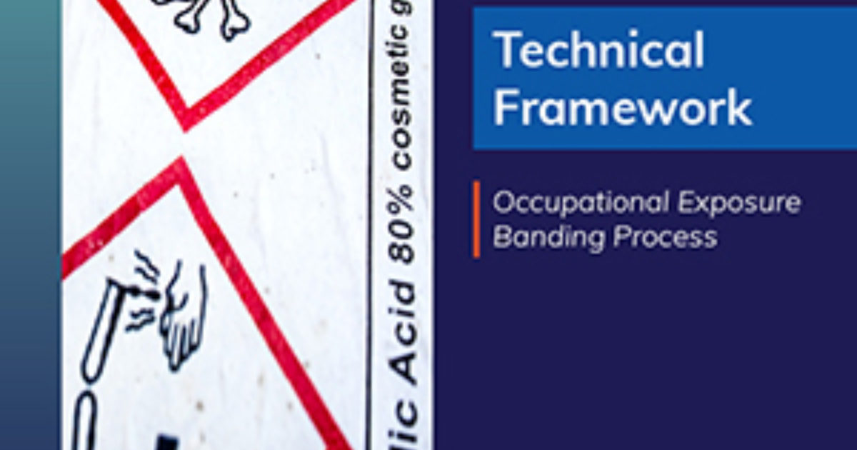 Technical Framework: Occupational Exposure Banding Process | AIHA