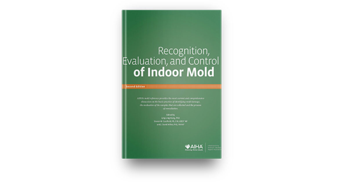 A New Edition of a Valued Resource on Mold | AIHA