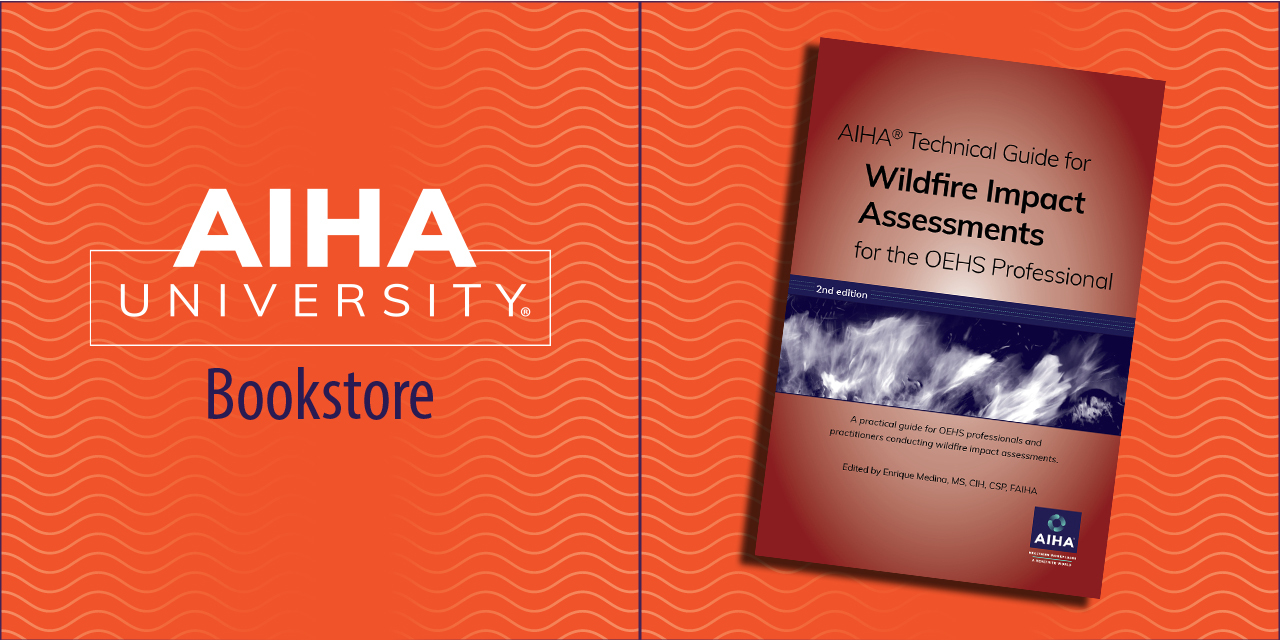 AIHA® Technical Guide for Wildfire Impact Assessments for the… | AIHA